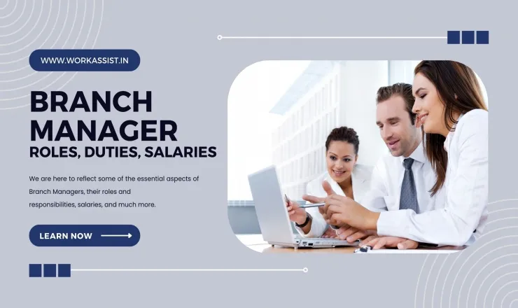Branch Manager In Banking: Roles, Duties, Salaries