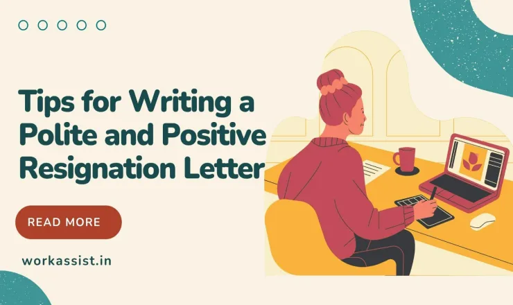 How To Write A Polite Resignation Letter: Pro Tips & Real Examples